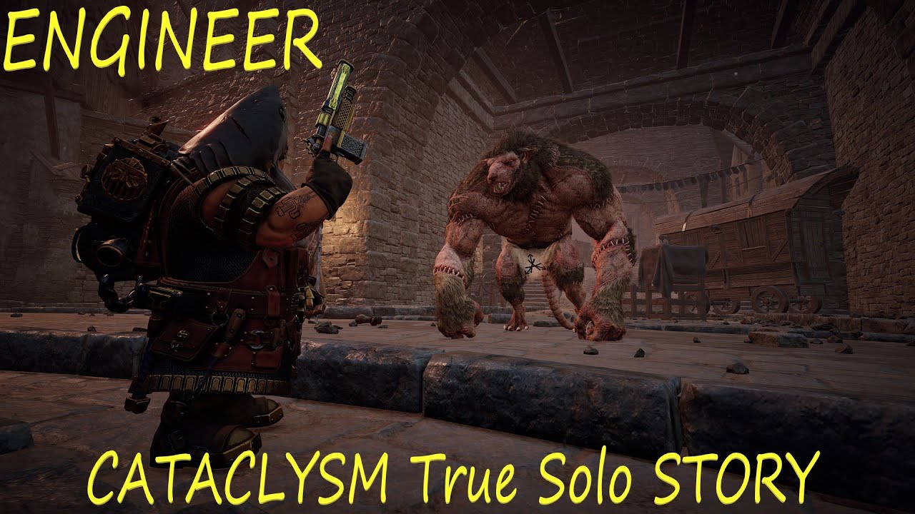 Engineer - Cataclysm True solo - Story - YouTube
