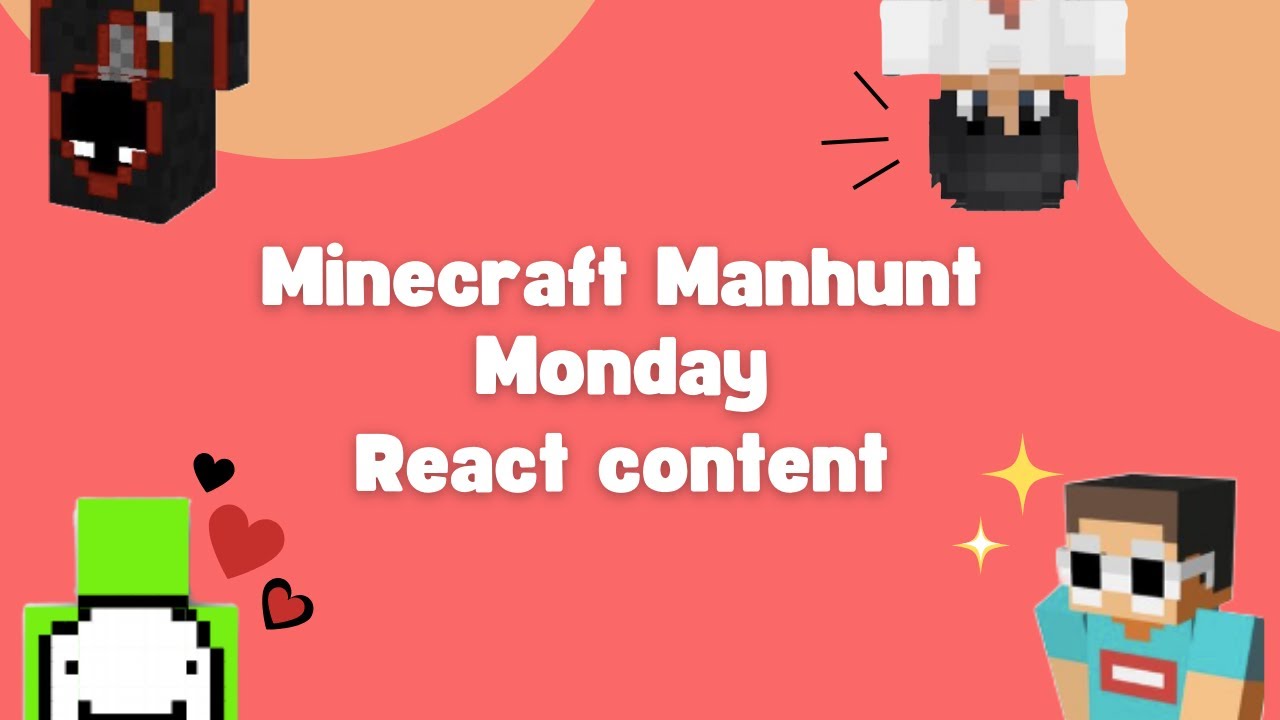 Minecraft Manhunt Monday! :) (React Tammy) - YouTube