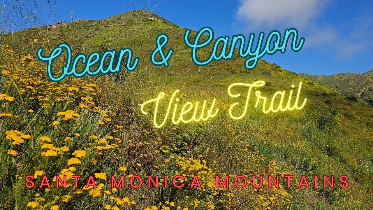 Ocean & Canyon View Trail Malibu California - YouTube