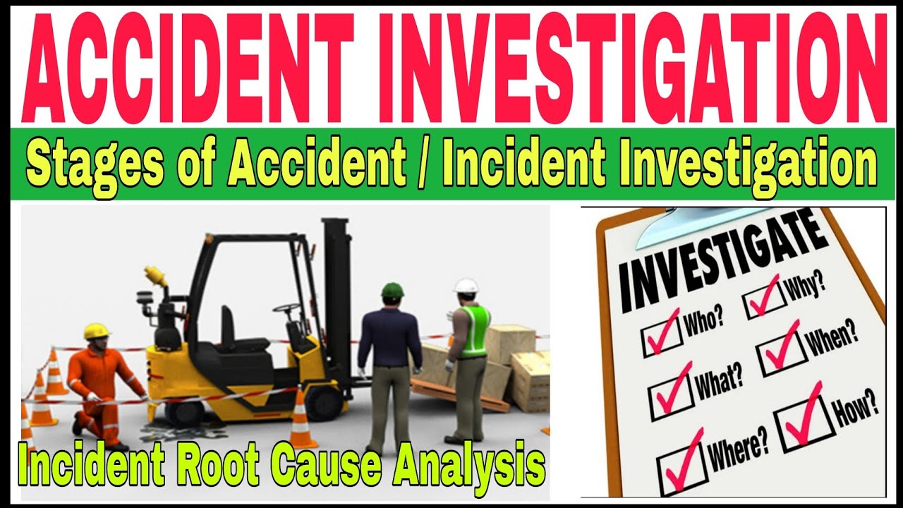Accident Investigation HSE Role In Incident Investigation Main accident-investigation-hse-role-in-incident-investigation-main