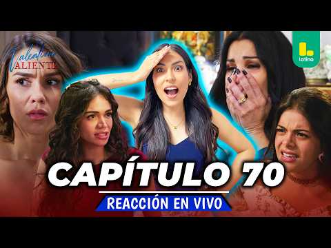 REACT VALENTINA VALIENTE - CAPÍTULO 70 - JUEVES 11 DE JUNIO | EN VIVO