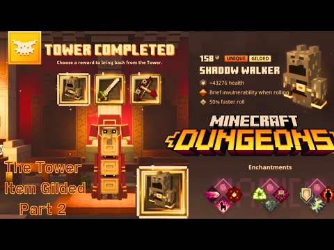 Minecraft Dungeons Tower Part 2 Shadow Walker Gilded Item - YouTube