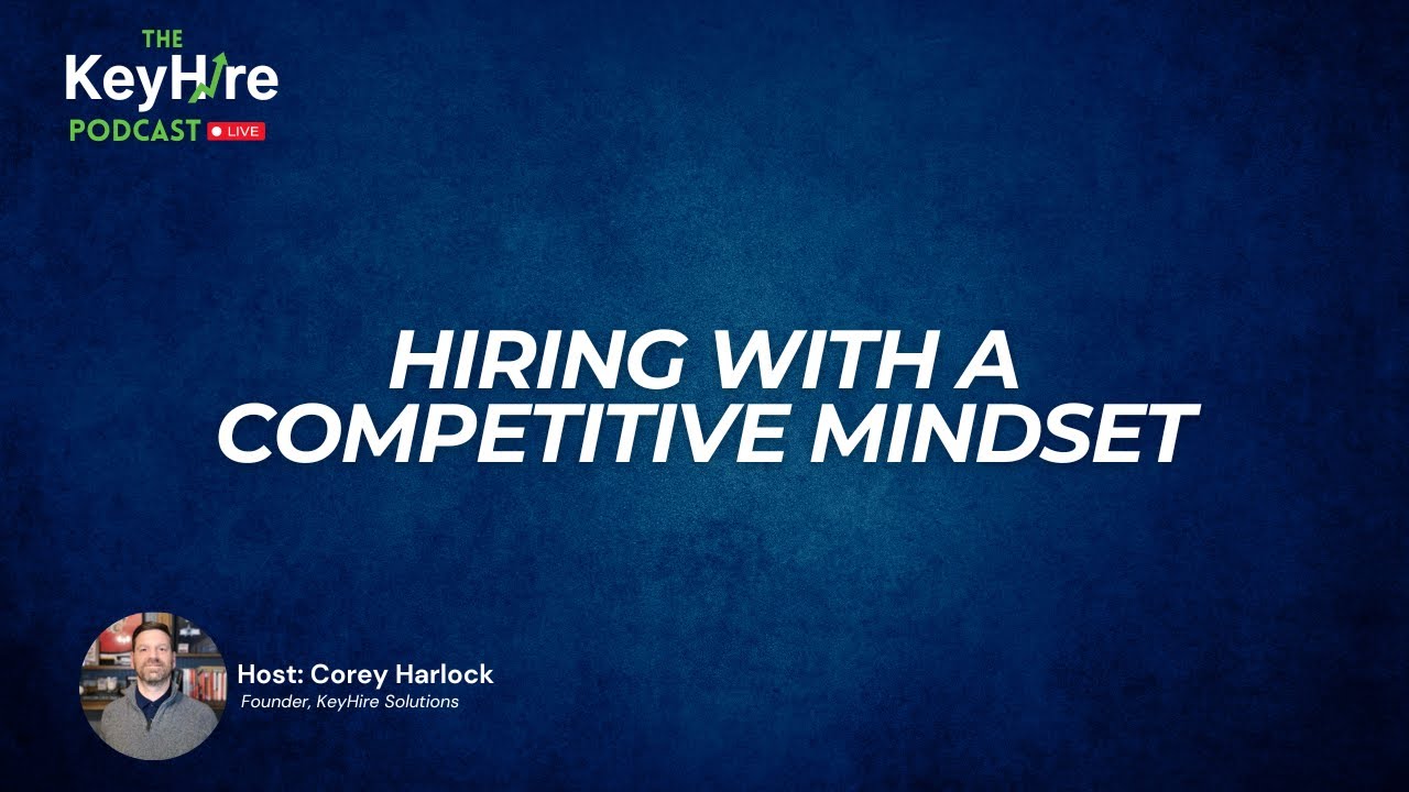 Hiring with a Competitive Mindset - YouTube