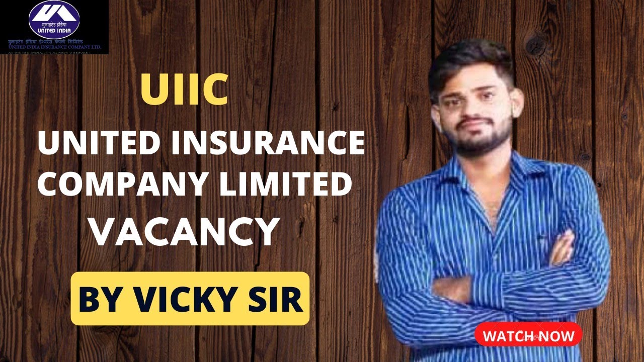 UIIC | United Indian Insurance Company Limited Recruitment 2023 | By ...