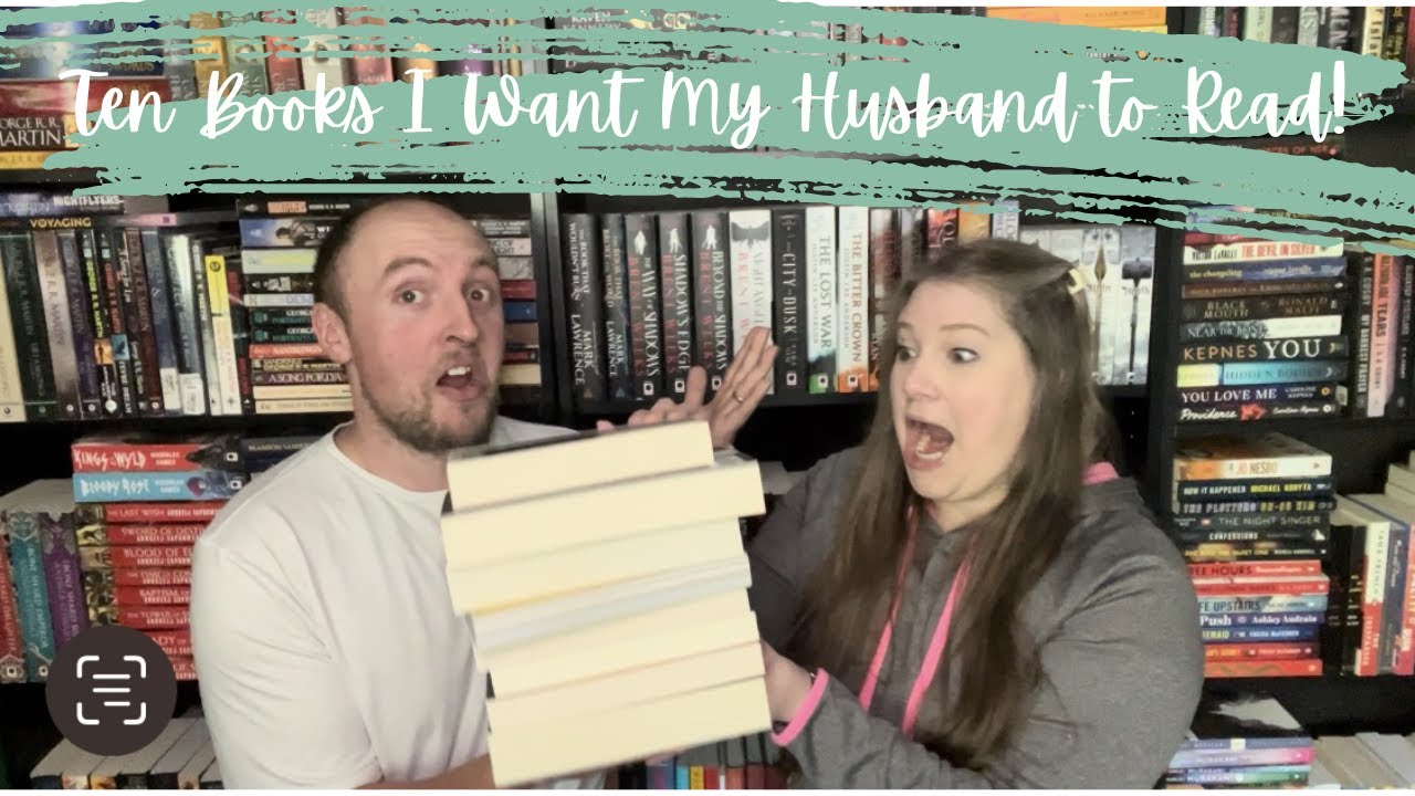 10 Books I Want My Husband To Read - YouTube