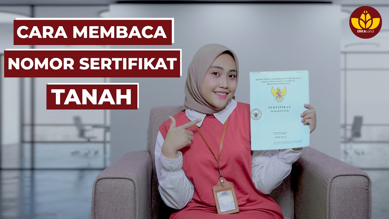 CARA MEMBACA NOMOR SERTIFIKAT TANAH DENGAN MUDAH - YouTube
