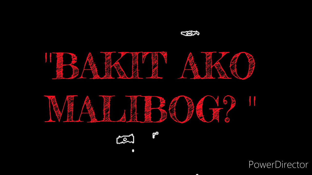 "BAKIT AKO MALIBOG? " - YouTube
