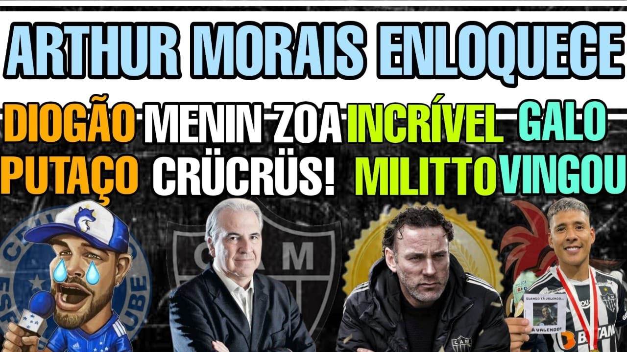 🔥MENIN ZOA CRUCRUS🎉ARTHUR MORAIS ENLOQUECE☠️DIOGÃO DESESPERADO👀PATRICK XIU NOTÍCIAS GALO - YouTube