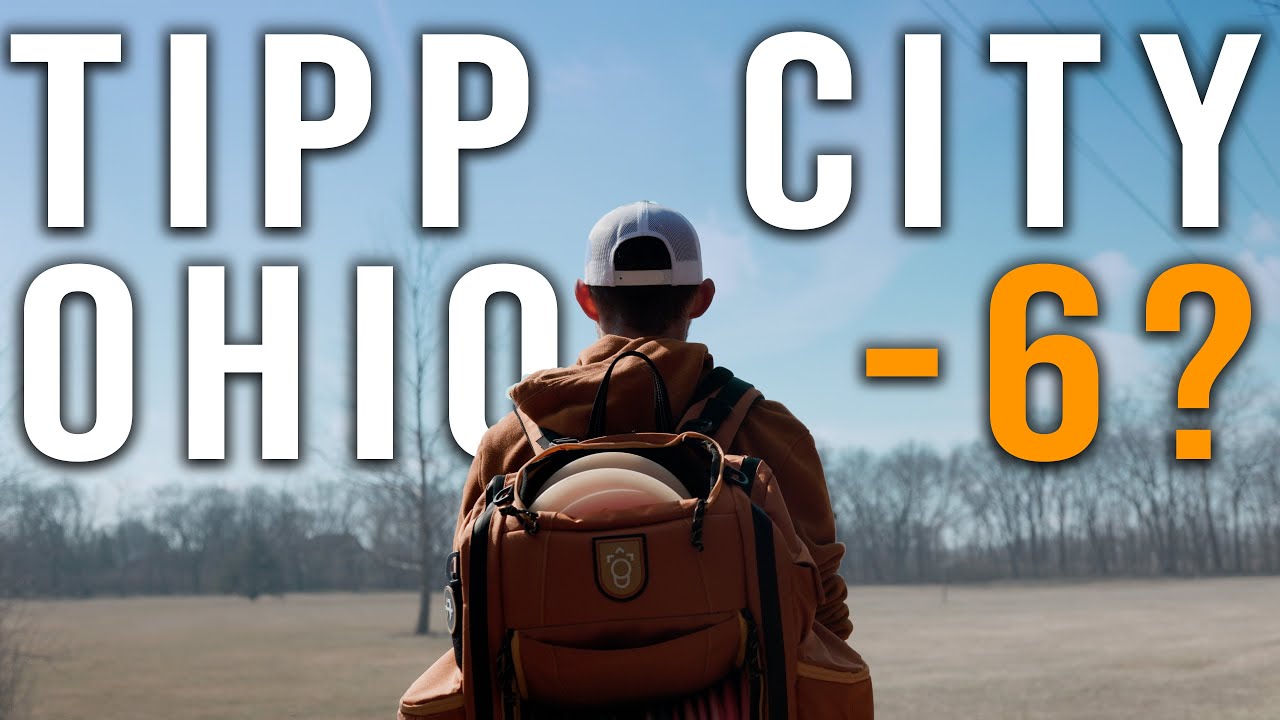 Playing a Disc Golf Course 10 HOURS away? | Tipp City Ohio Solo Round ...