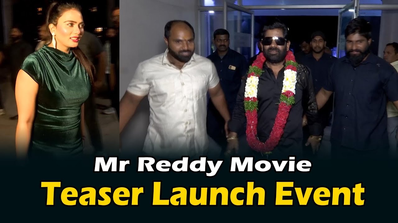 Mr Reddy Teaser Launch Event | Gold Man Raja | Tollywood Updates ...
