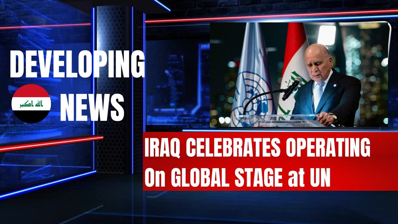 Iraq Celebrates Operating on Global Stage at UN IQD Rate Developing ...