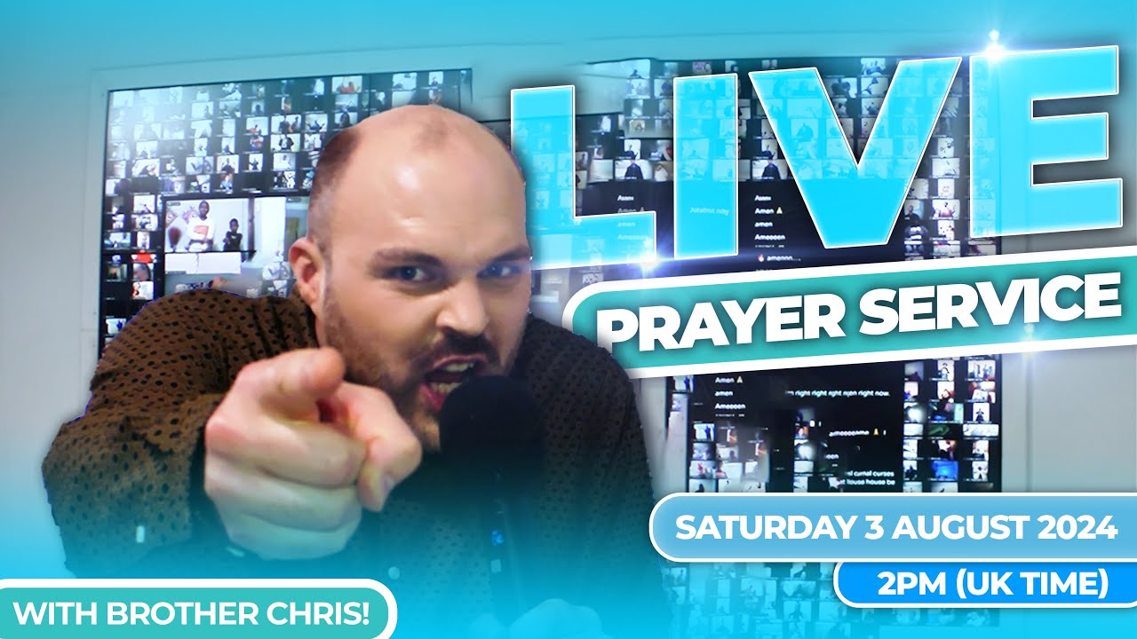 LIVE INTERACTIVE PRAYER SERVICE!!! | Brother Chris | Sat August 3, 2024 ...