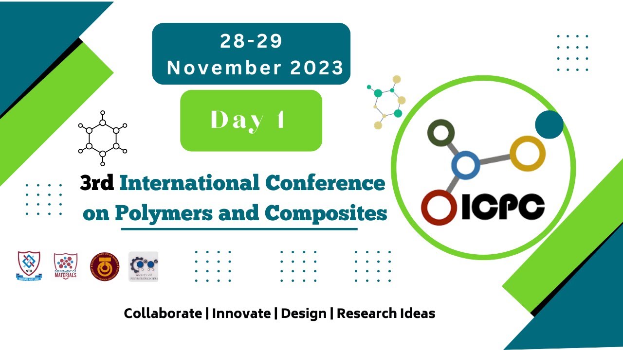3rd International Conference on Polymers and Composites 2023 | ICPC ...