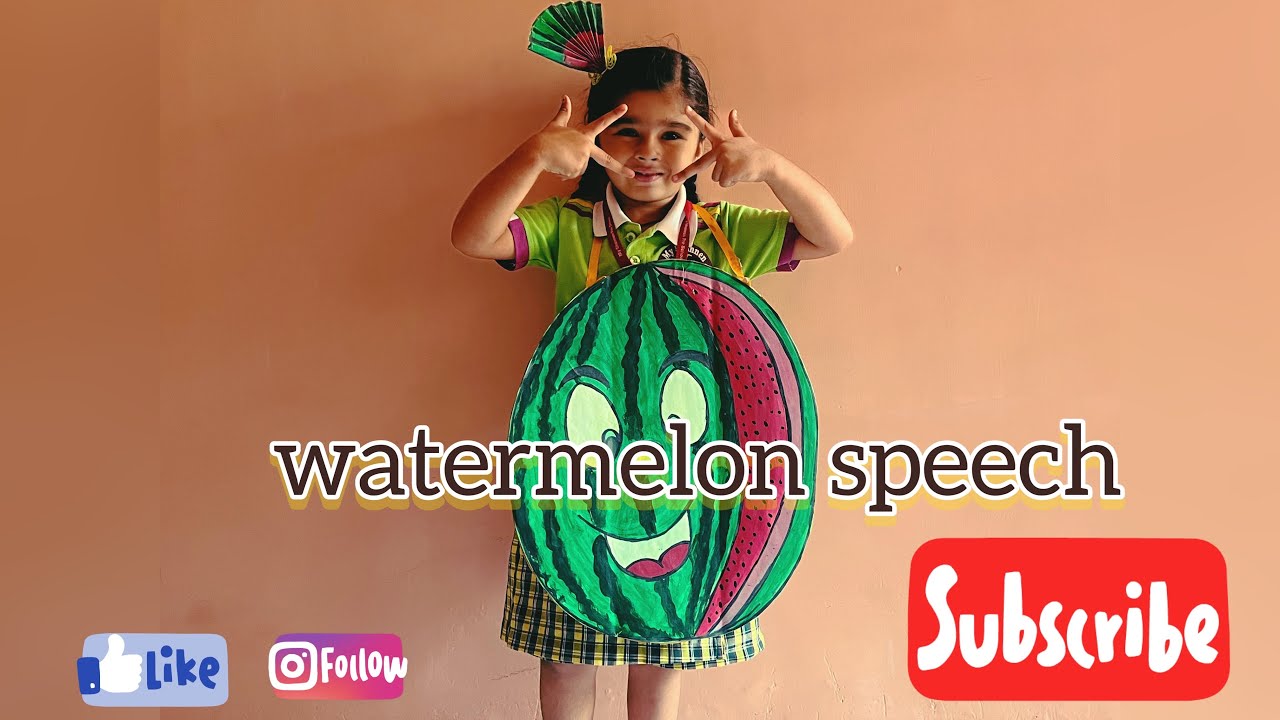 watermelon speech || Watermelon speech in English || for watermelon ...