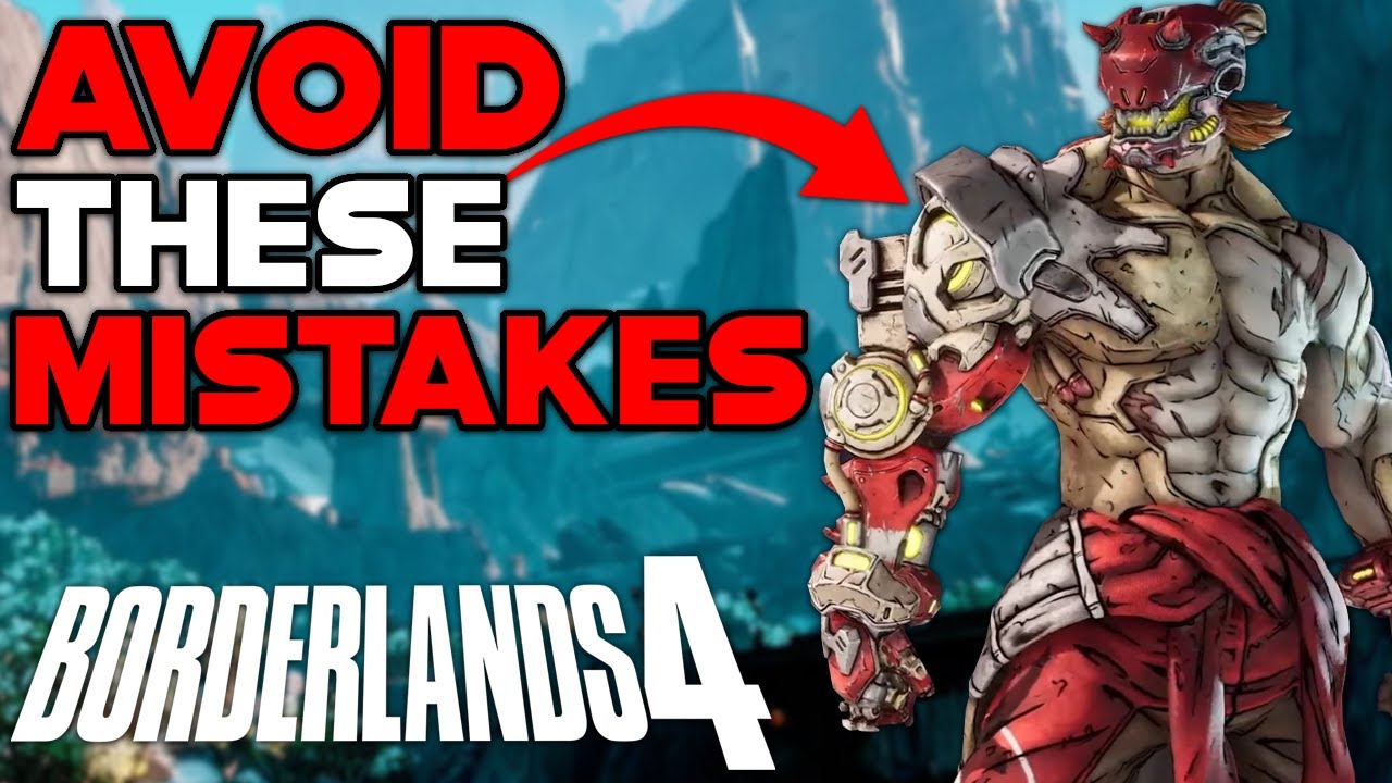 AVOID THESE MISTAKES IN BORDERLANDS 4 - YouTube