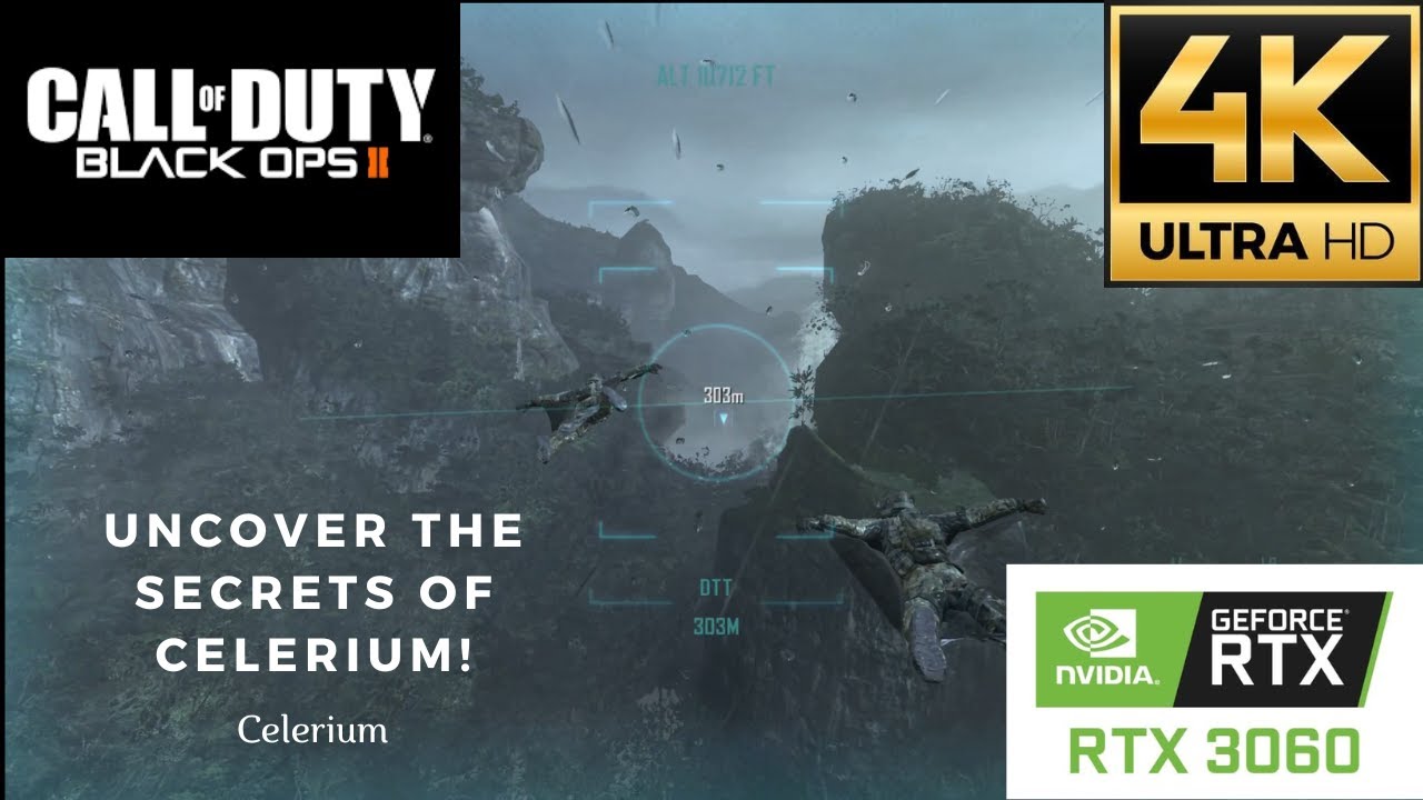 4K ULTRA HD - Celerium: "Uncover the Secrets of Celerium! Black Ops II ...