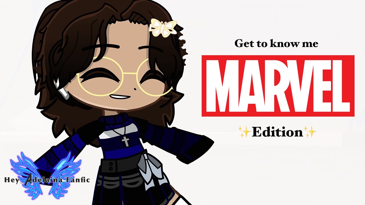 Get to know me || Marvel Edition || TikTok audio || Gacha club || - YouTube