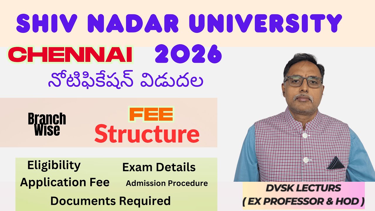 SHIV NADAR UNIVERSITY CHENNAI 2026 NOTIFICATION DETAILS - YouTube