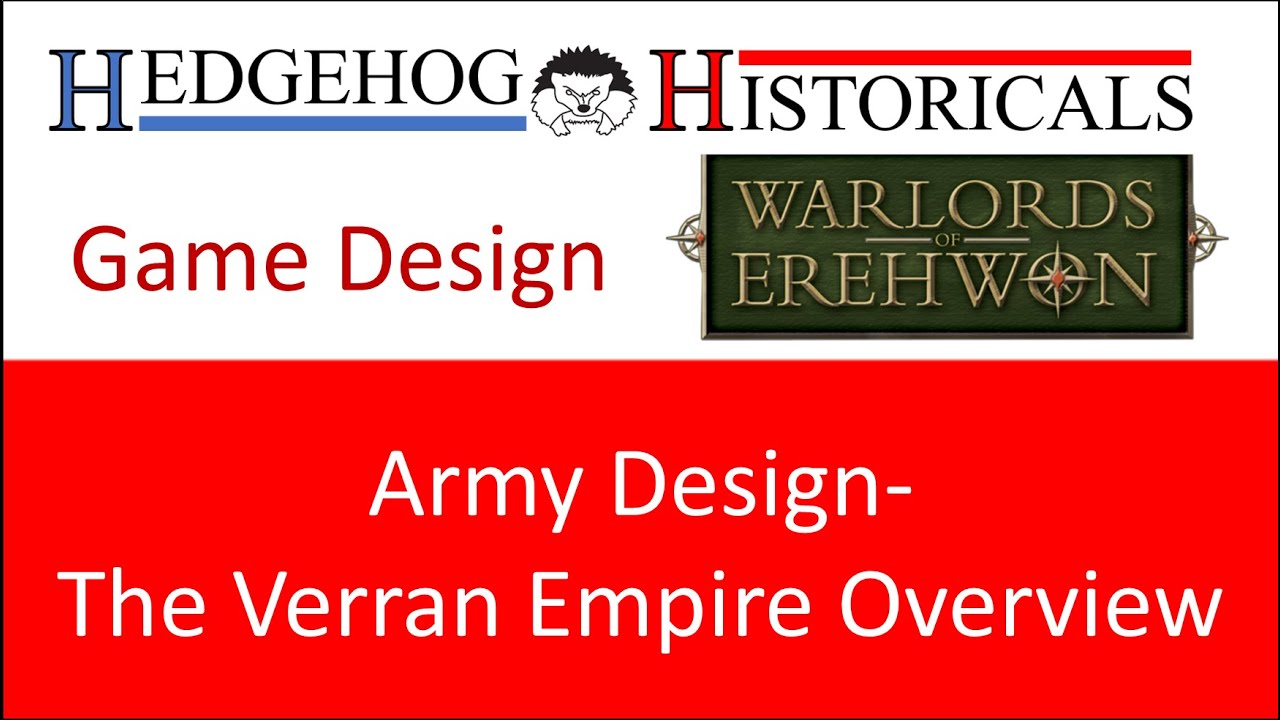 Warlords of Erehwon Custom Unit Showcase: Verran Empire Army Overview ...