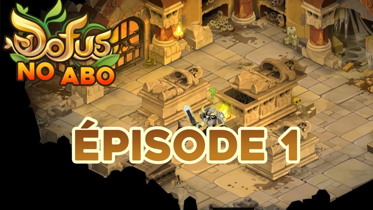 DOFUS NO ABO #1 - JOUER À DOFUS SANS S'ABONNER - YouTube