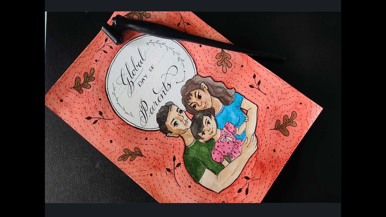 EASY CALLIGRAPHY CARD - GLOBAL DAY OF PARENTS /BEGINNERS - YouTube