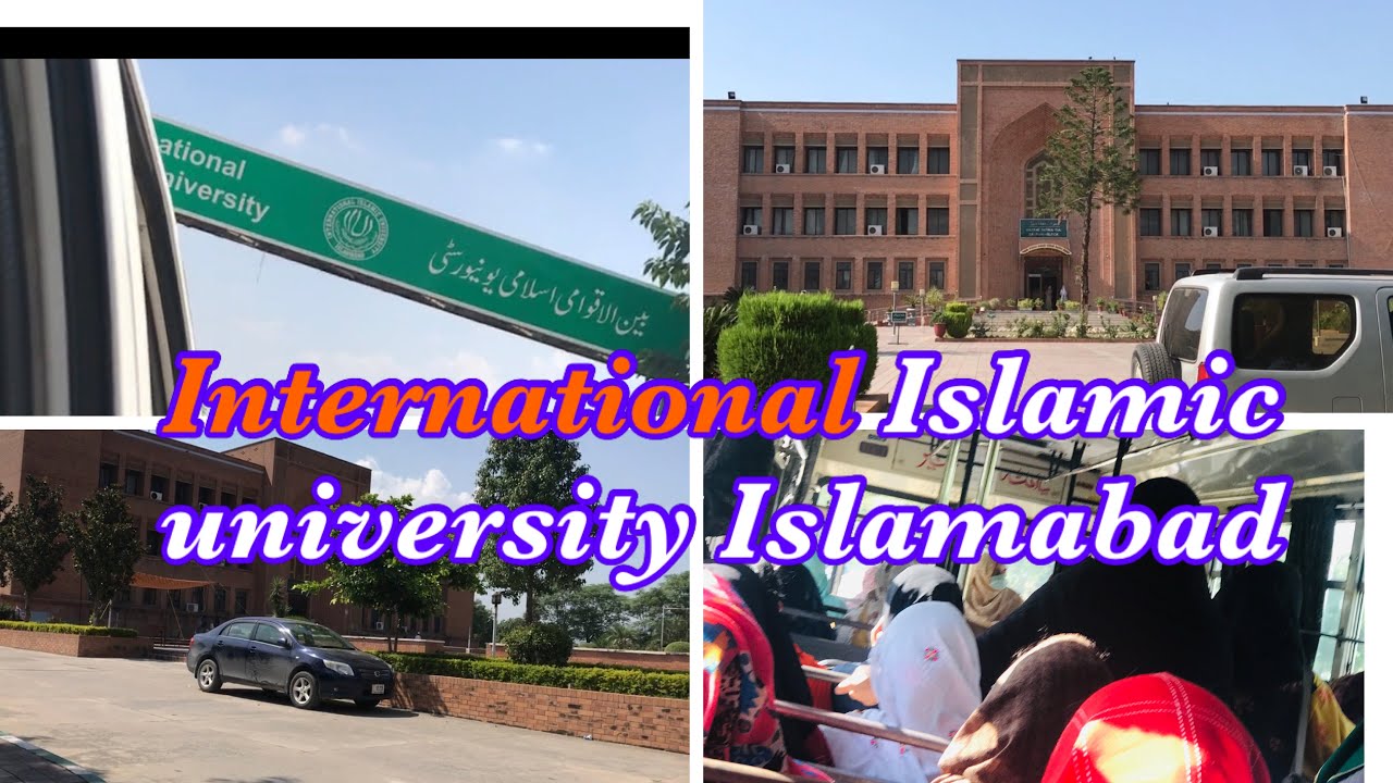 Let’s visit to international Islamic university Islamabad.😍 ️ - YouTube