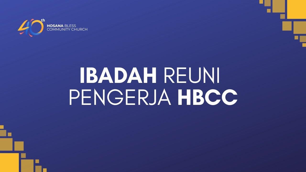 IBADAH REUNI PENGERJA HBCC | 22 NOVEMBER 2025 - YouTube