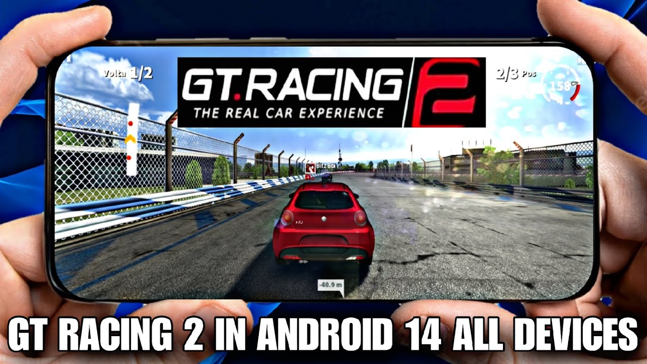 INCRÍVEL!!! GT RACING 2 OFFLINE GAMELOFT ANDROID 14 ALL DEVICES ...