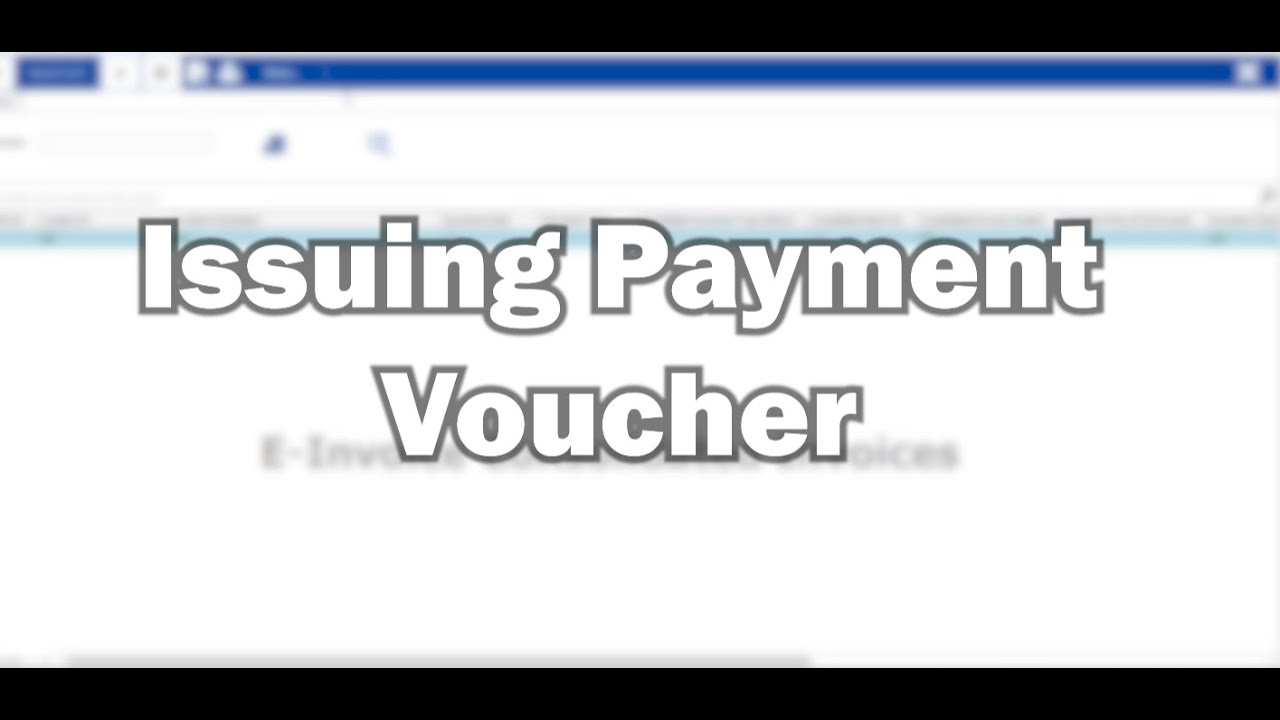 E-Invoice | How to issue a Payment Voucher? - YouTube
