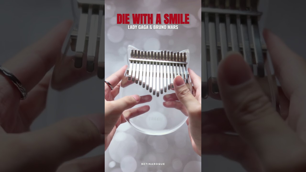 Die With A Smile - Lady Gaga, Bruno Mars | Kalimba #shorts Chords ...