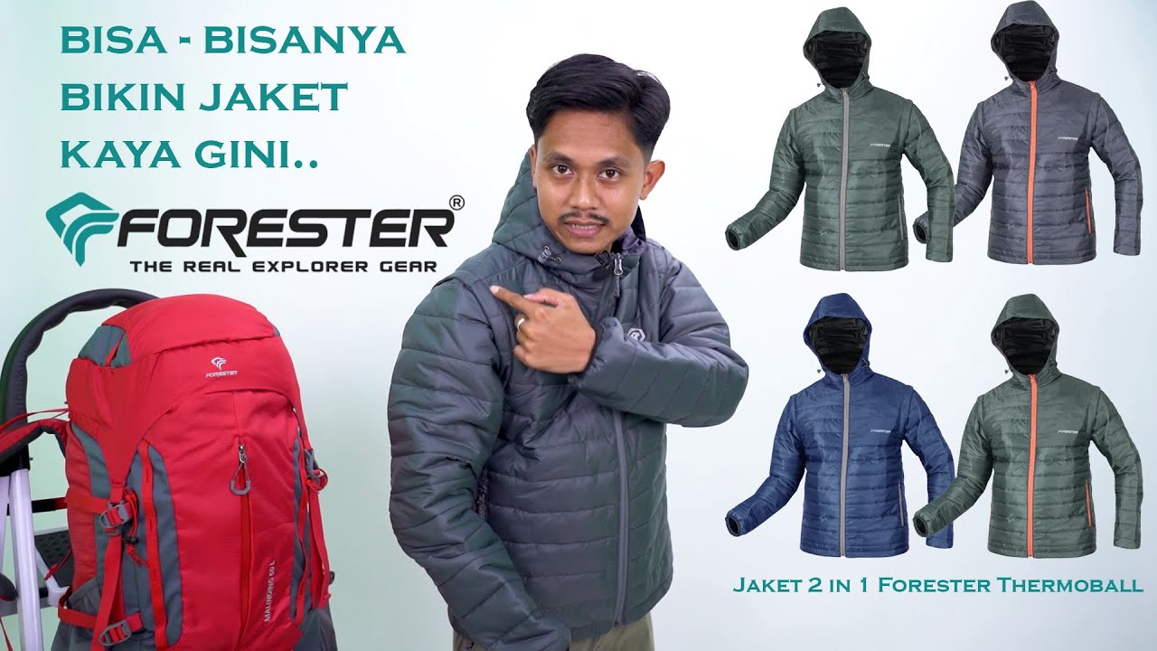 REVIEW JAKET 2 IN 1 FORESTER THERMOBALL - YouTube