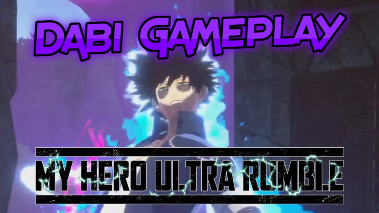 My Hero Academia: Ultra Rumble - Dabi Gameplay [Very Solid And Amazing ...