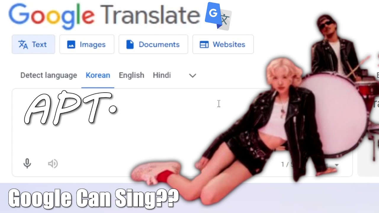 APT. Google Translate Singing | Google Can Sing ROSÉ & Bruno Mars - APT ...