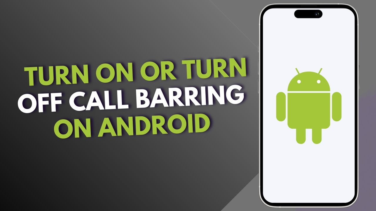 How to turn on or turn off call barring on Android - YouTube
