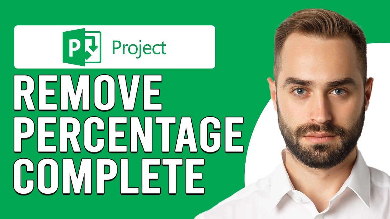 How To Remove Percentage Complete In Microsoft Project How To Delete