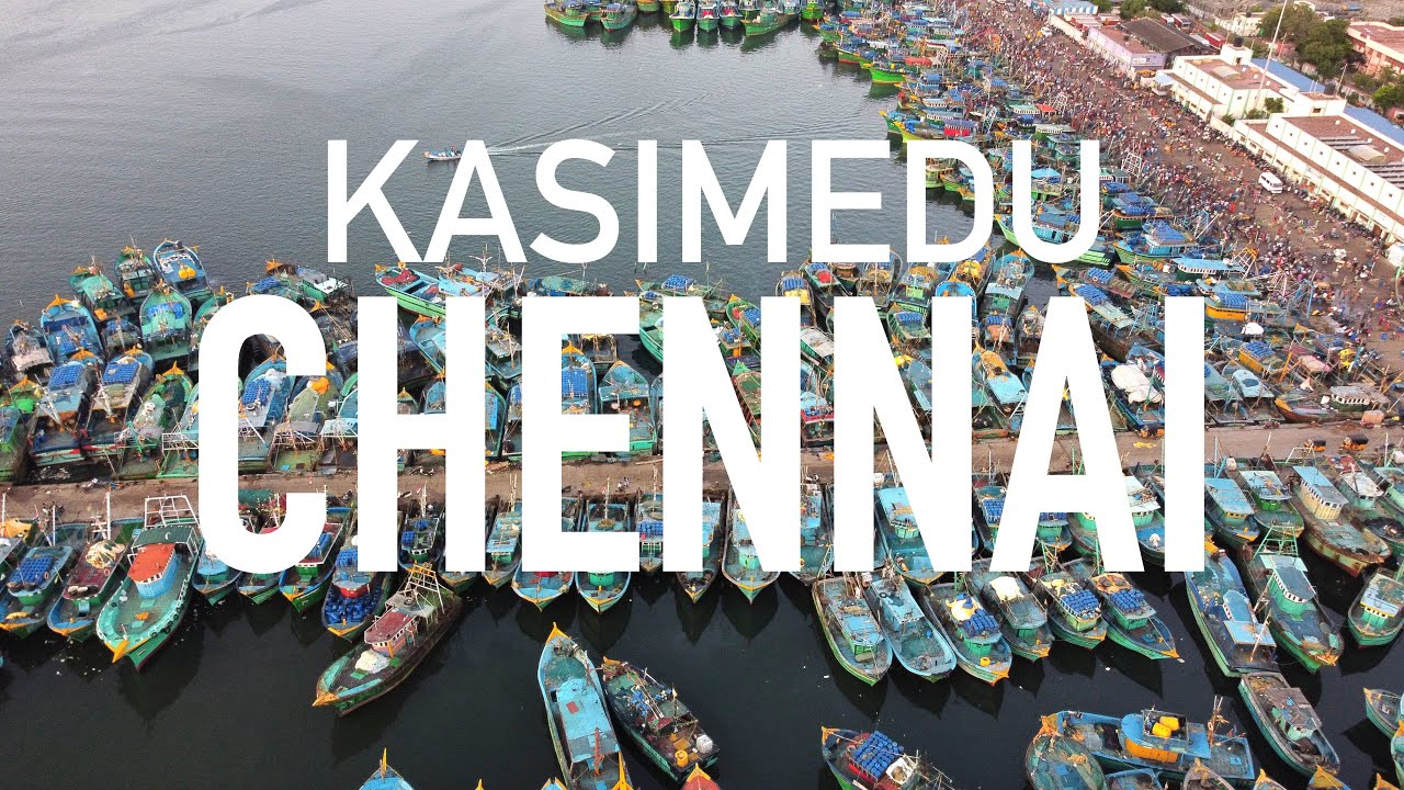 Spirit of Kasimedu - The Fishing Harbour Of Chennai | Cinematic Video ...