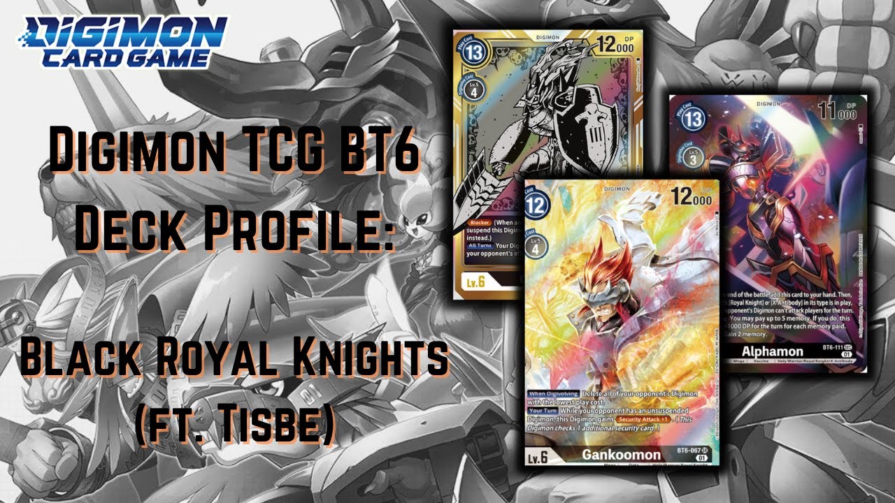 [Digmon TCG] BT6: Deck Profile: Black Royal Knights (ft. Tisbe 6th ...
