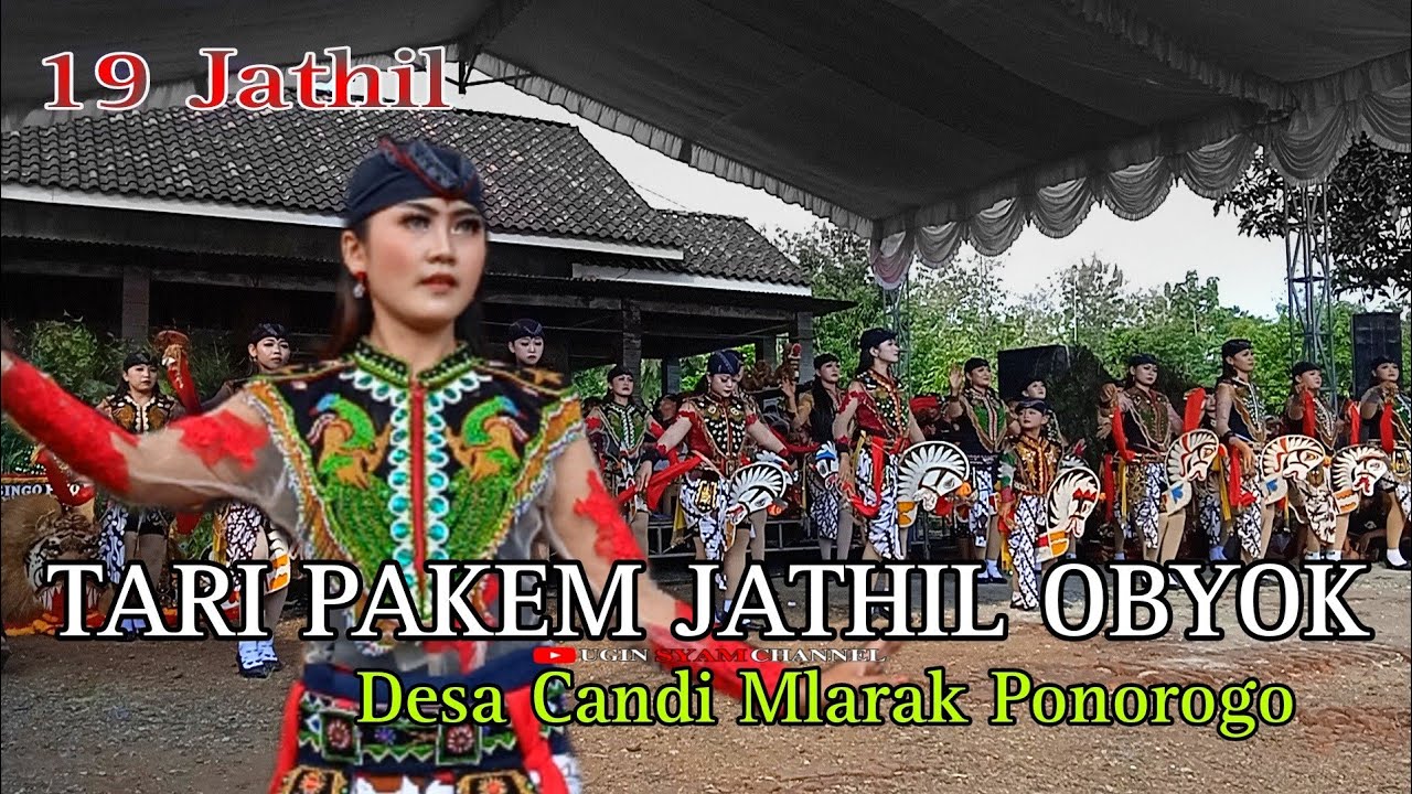 JATHIL PONOROGO‼️19 PENARI JATHIL ||TARI PAKEM JATHIL OBYOK DESA CANDI ...