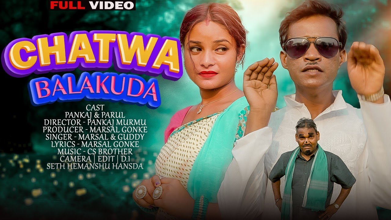 CHATWA BALAKUDA | NEW SANTHALI VIDEO 2023 - YouTube