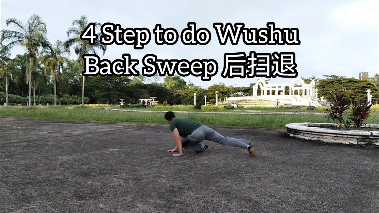 4 Step to do Wushu Back Sweep 后扫退 - YouTube