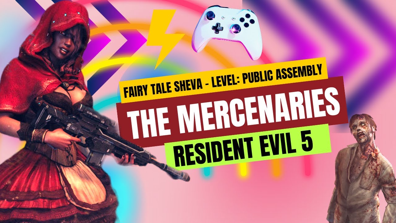 Resident Evil 5: The Mercenaries - Fairy Tale Sheva - Level: Public ...