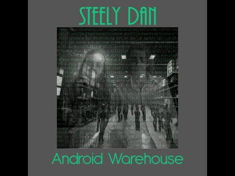 Steely Dan - Android Warehouse - YouTube