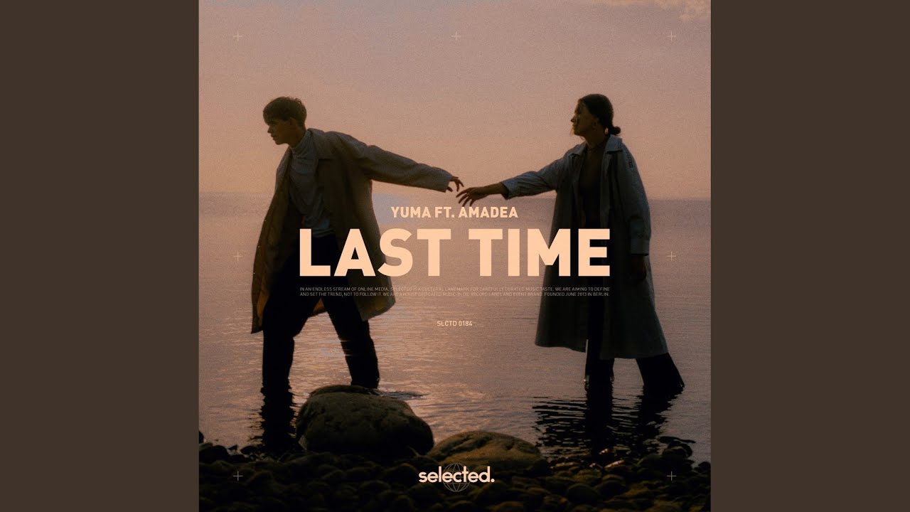 Last Time (Extended) - YouTube
