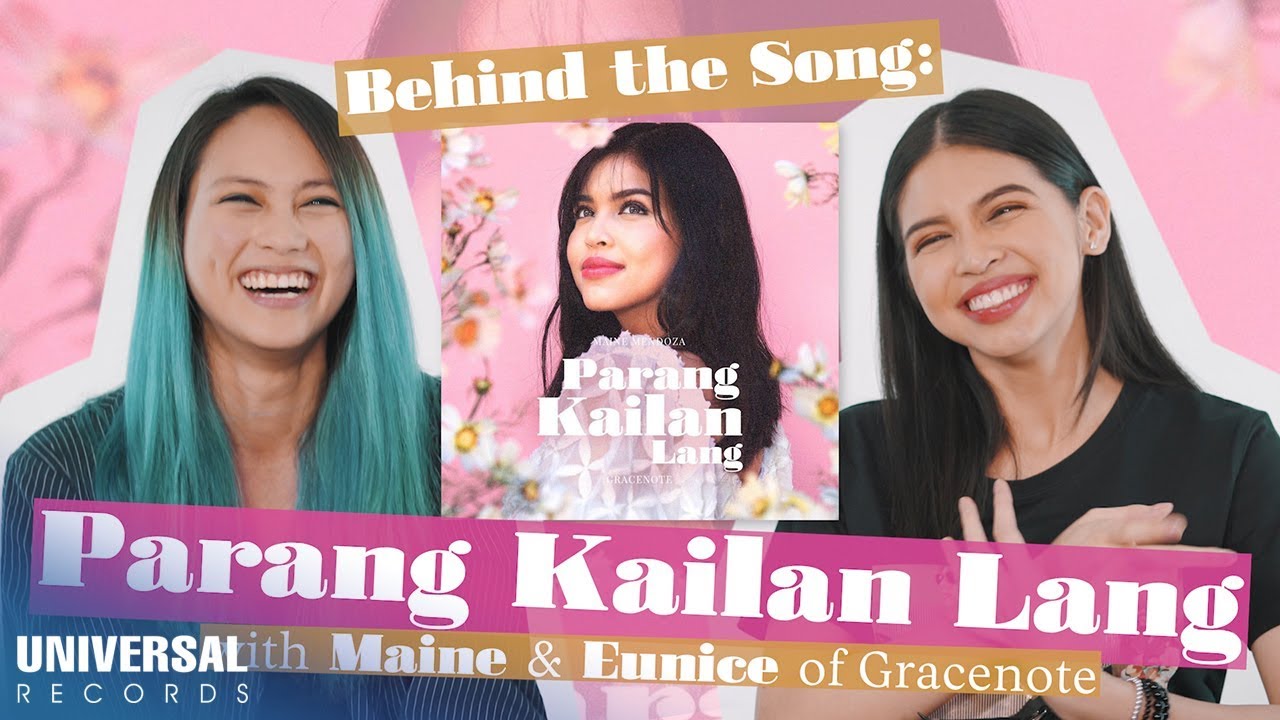 Maine Mendoza, Eunice of Gracenote - Behind The Song 'Parang Kailan ...