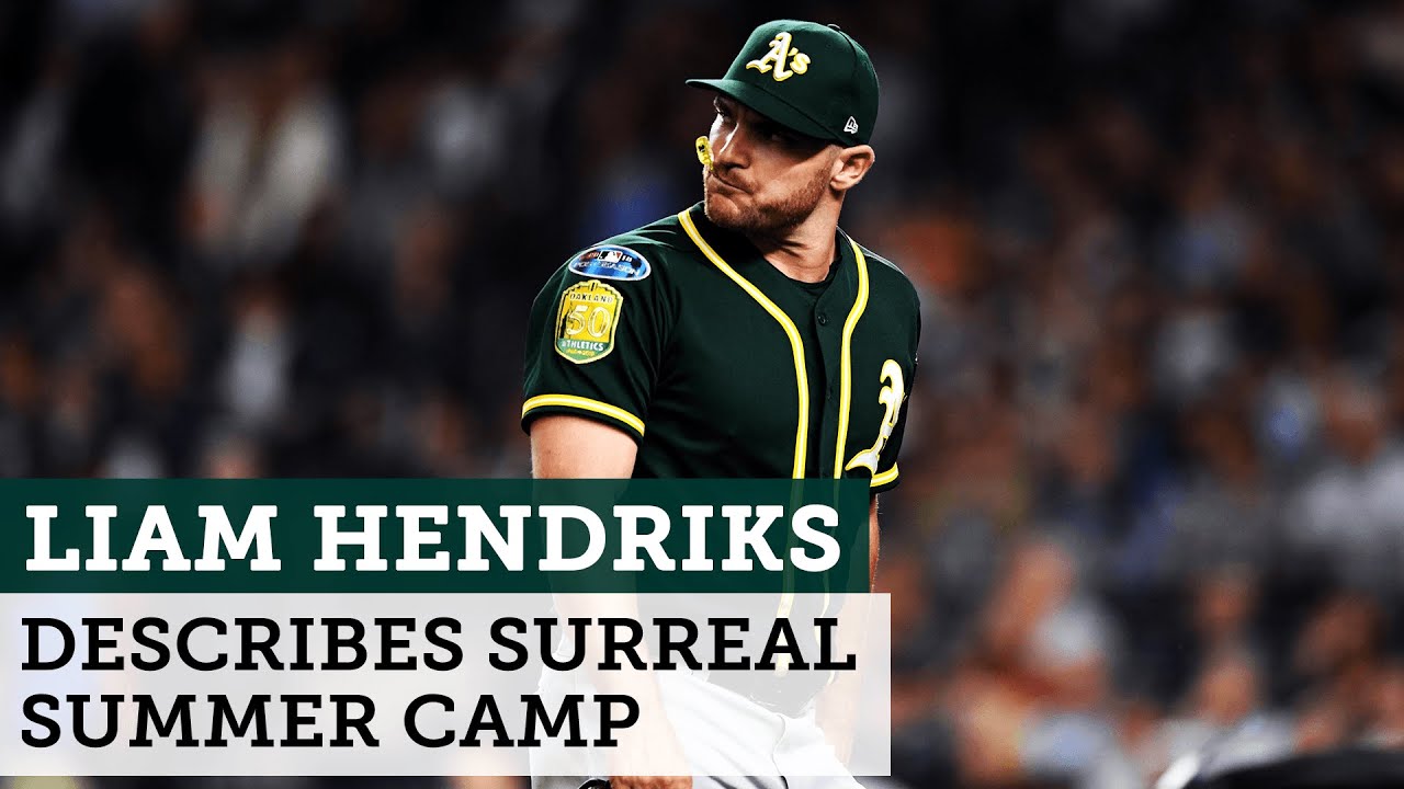 A's pitcher Liam Hendricks describes 'surreal' summer camp, MLB's ...