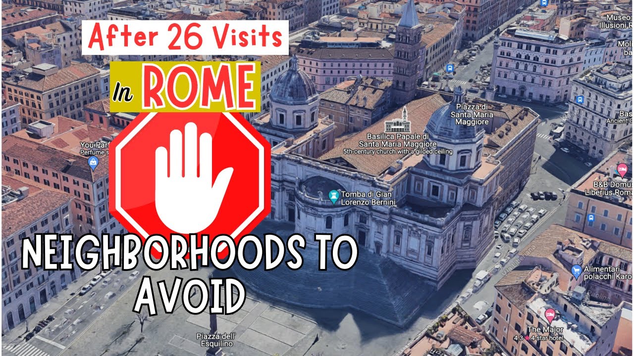 2 Popular Rome Locations You Should Avoid Staying In | Do Not Stay Here ...