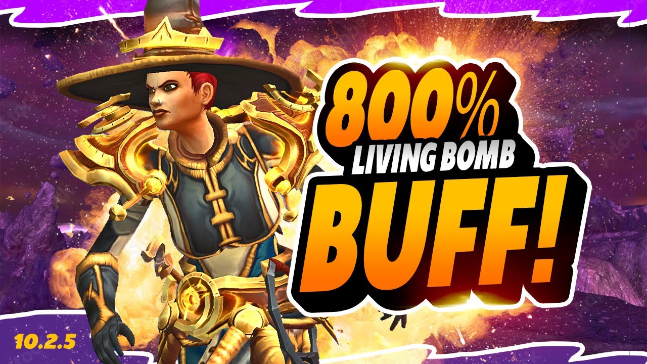 800% Living Bomb Buff | Fire Mage | Wow 10.2.5 Dragon Flight | World of ...