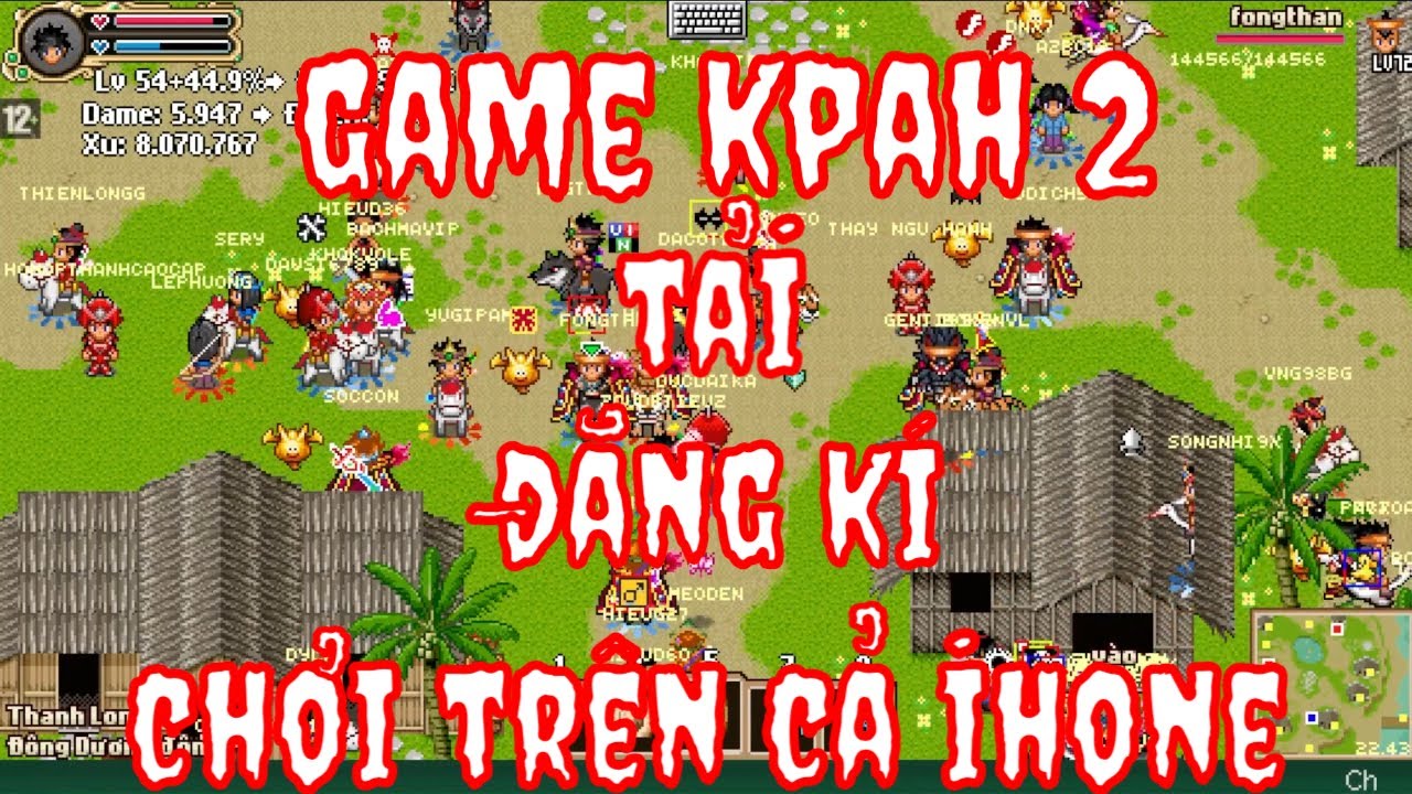 Game KPAH 2 - Hướng Dẫn Cách Đăng Kí, Tải Game, Chơi Game Trên Đa Nền ...