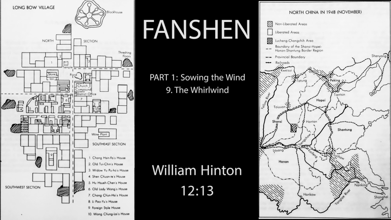 Fanshen - Ch. 9: The Whirlwind - YouTube