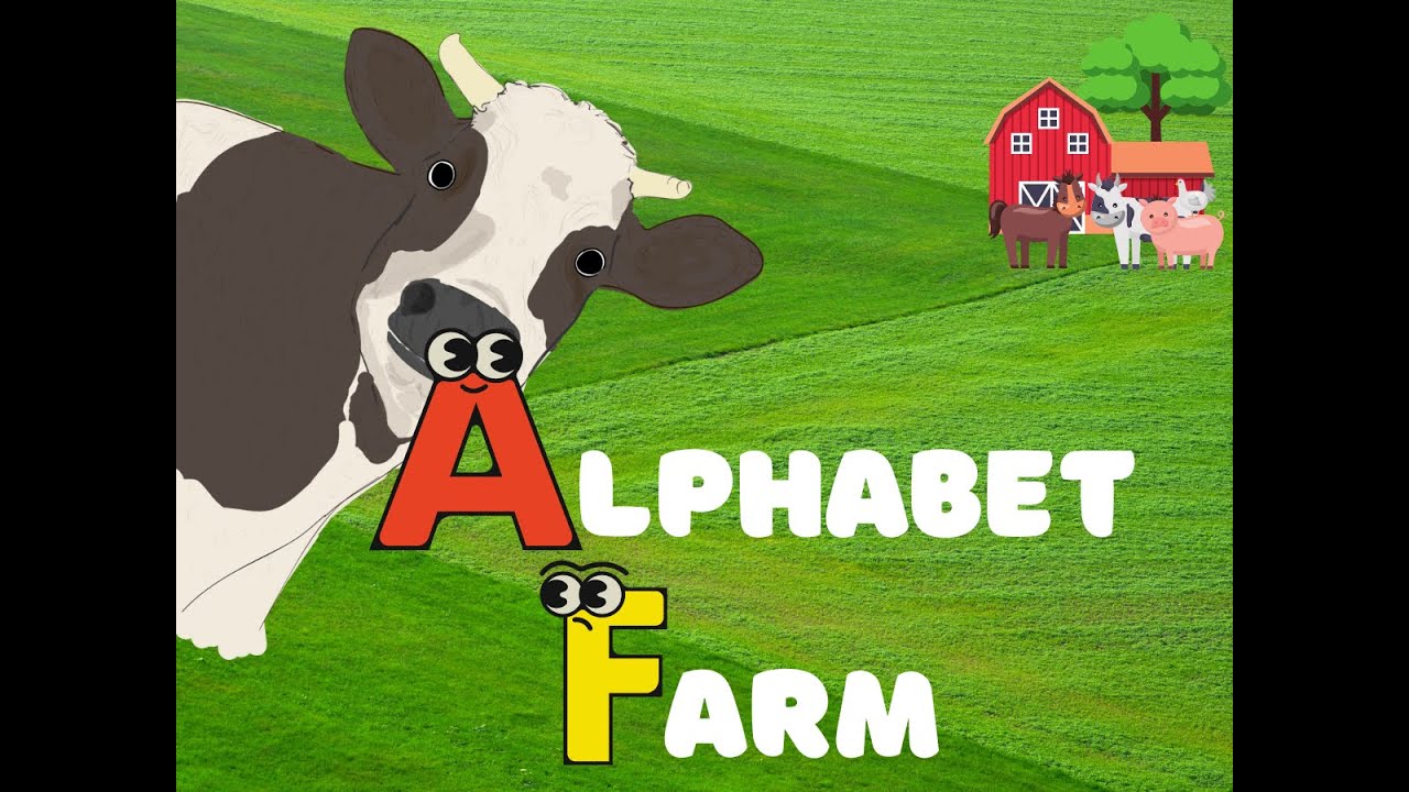 Welcome to Alphabet Farm! - YouTube